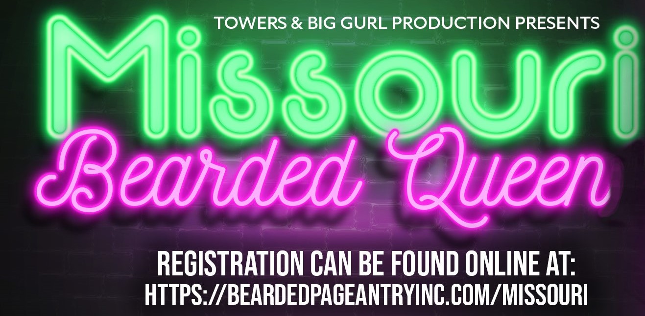 Missouri's Bearded Queen Pageant - It's All Downtown | It's All Downtown
